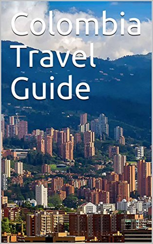Colombia Travel Guide by Michael Harris | Goodreads