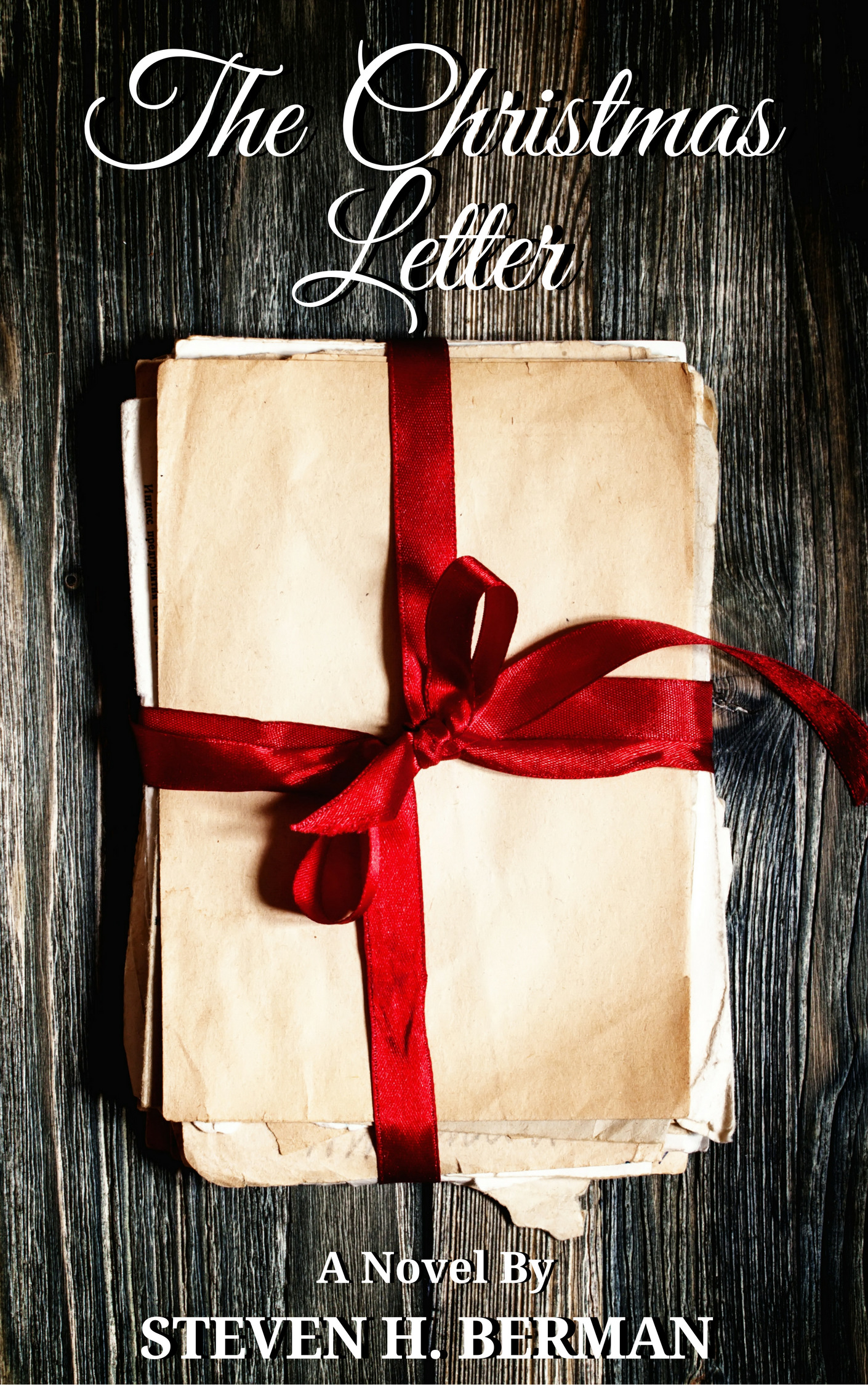 The Christmas Letter by Steven H. Berman | Goodreads