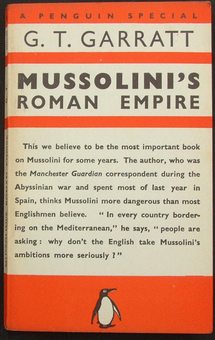 Mussolini's Roman Empire by G.T. Garratt | Goodreads