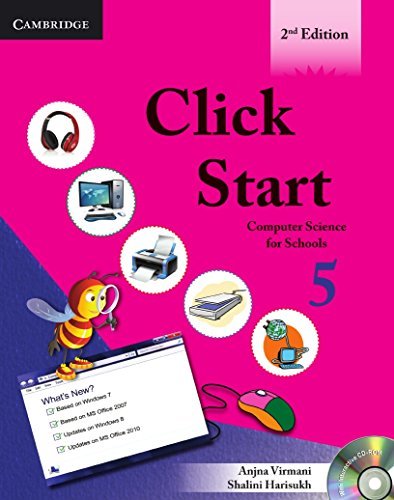 Click Start Level 5 Student's Book with CD-ROM: Computer Science for ...