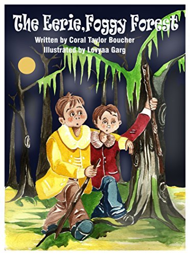 THE EERIE, FOGGY FOREST by Coral Boucher Taylor | Goodreads