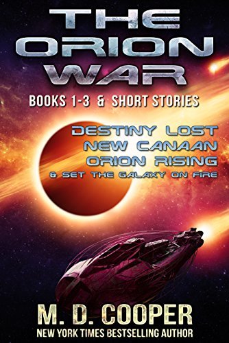 The Orion War: Books 1 - 3 by M.D. Cooper | Goodreads