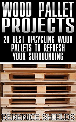 Wood Pallet Projects: 20 Best Upcycling Wood Pallets to Refresh Your ...