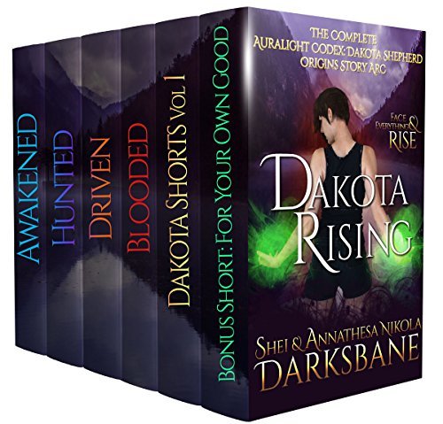 Dakota Rising: Dakota Shepherd Origins Arc by Shei Darksbane | Goodreads