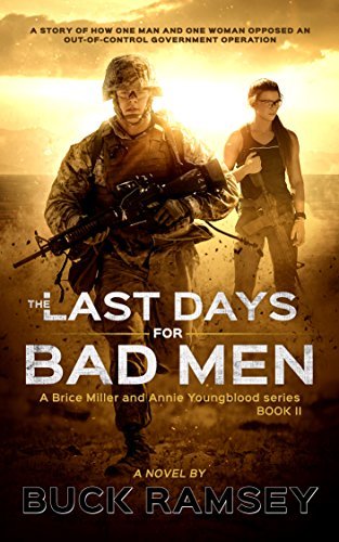 The Last Days for Bad Men by Buck Ramsey | Goodreads