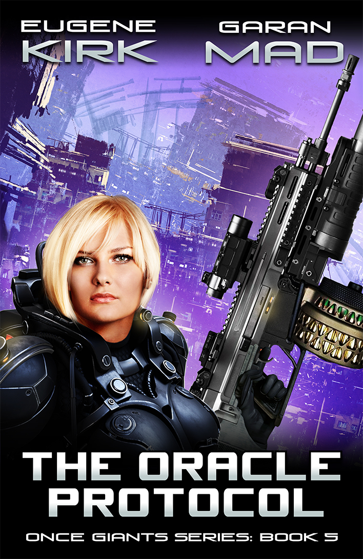 The Oracle Protocol (Once Giants, #5) by Eugene Kirk | Goodreads