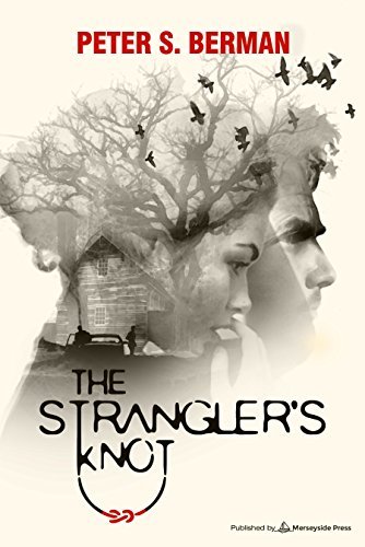 The Strangler's Knot by Peter S. Berman | Goodreads