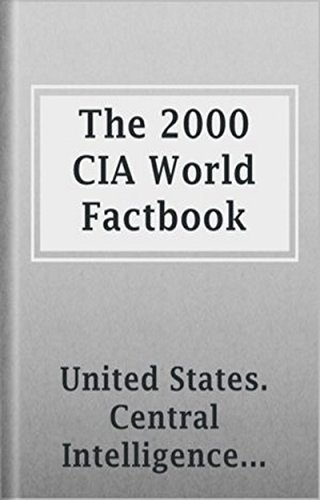 The 2000 CIA World Factbook by Central Intelligence Agency | Goodreads