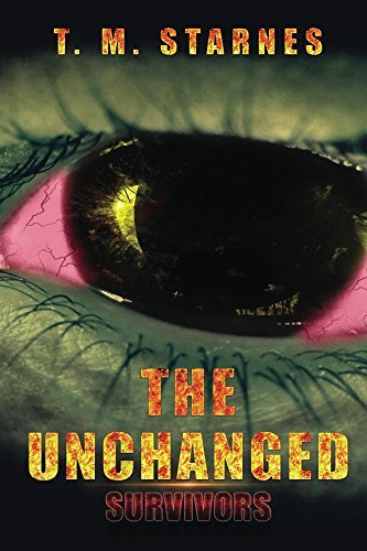 Survivors (The Unchanged, #2) by T.M. Starnes | Goodreads