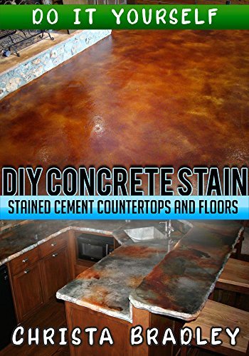 DIY Concrete Stain - Stained Cement Countertops and Floors: Do it ...