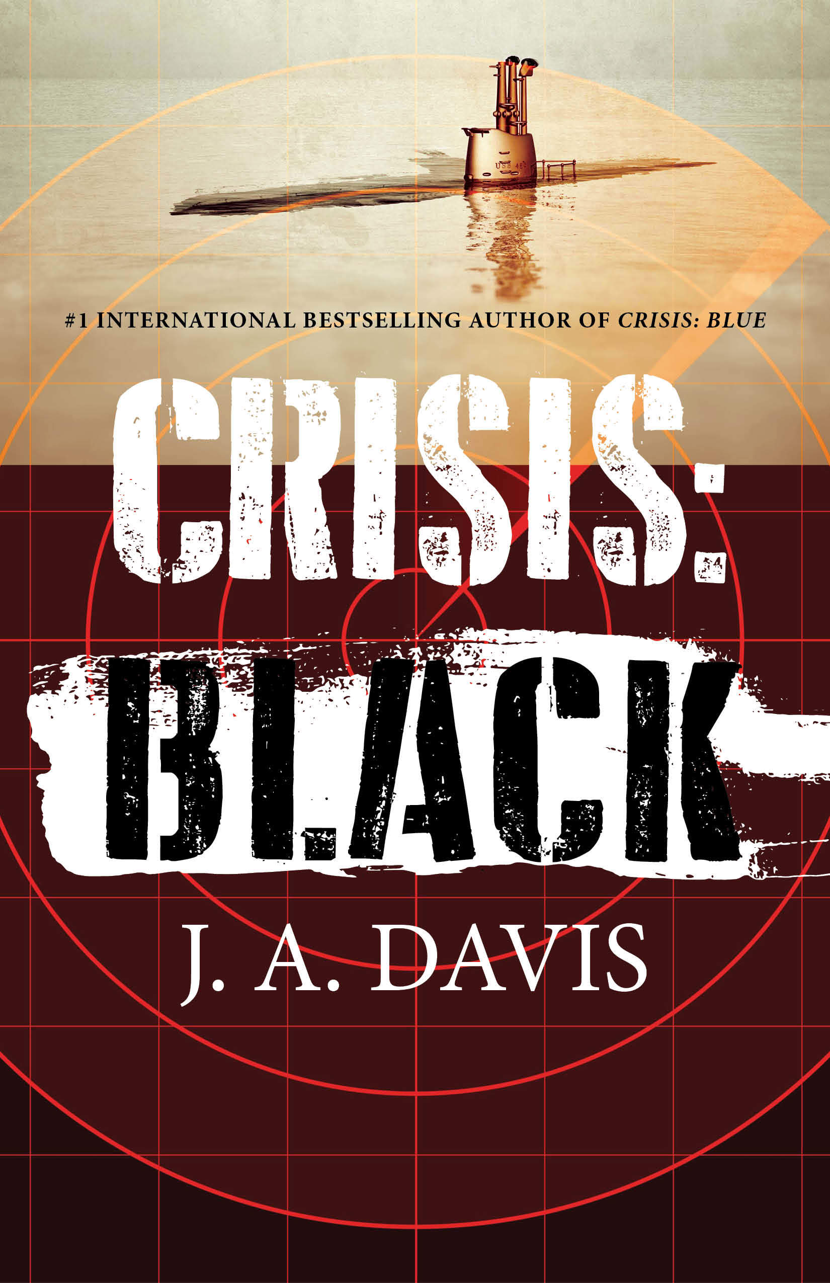 Crisis: Black (A Rex Bent Thriller #2) by J.A. Davis | Goodreads