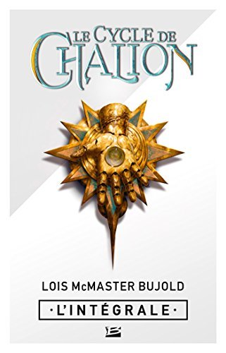 Le Cycle de Chalion by Lois McMaster Bujold | Goodreads