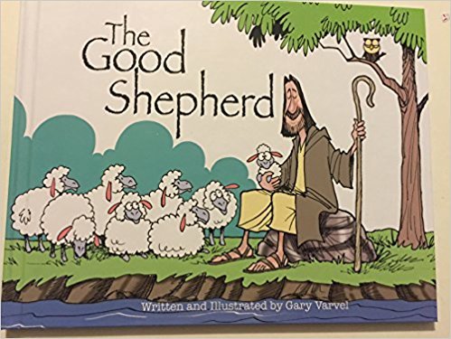The Good Shepherd by Gary Varvel | Goodreads