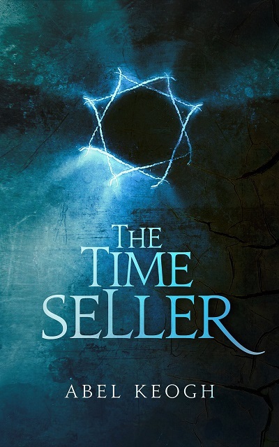 The Time Seller (Chronos, Book 1) by Abel Keogh | Goodreads