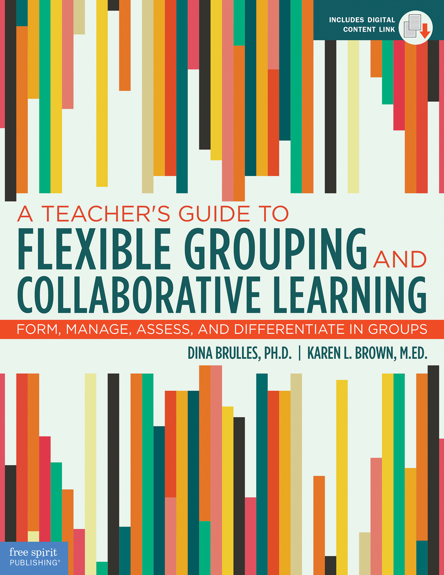 A Teacher's Guide to Flexible Grouping and Collaborative Learning: Form ...