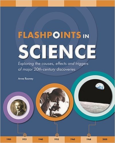 Flashpoints in Science by Anne Rooney | Goodreads