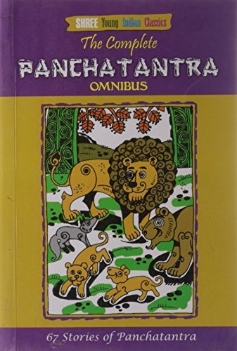 The Complete Panchatantra Omnibus (67 in 1) by Various | Goodreads