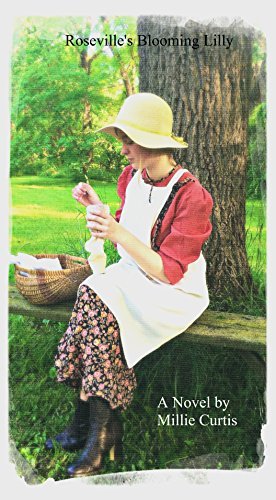 Roseville's Blooming Lilly by Millie Curtis | Goodreads