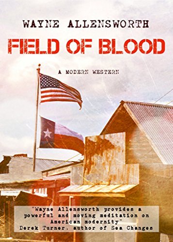Field of Blood: A gripping modern Western set on the USA's southern ...