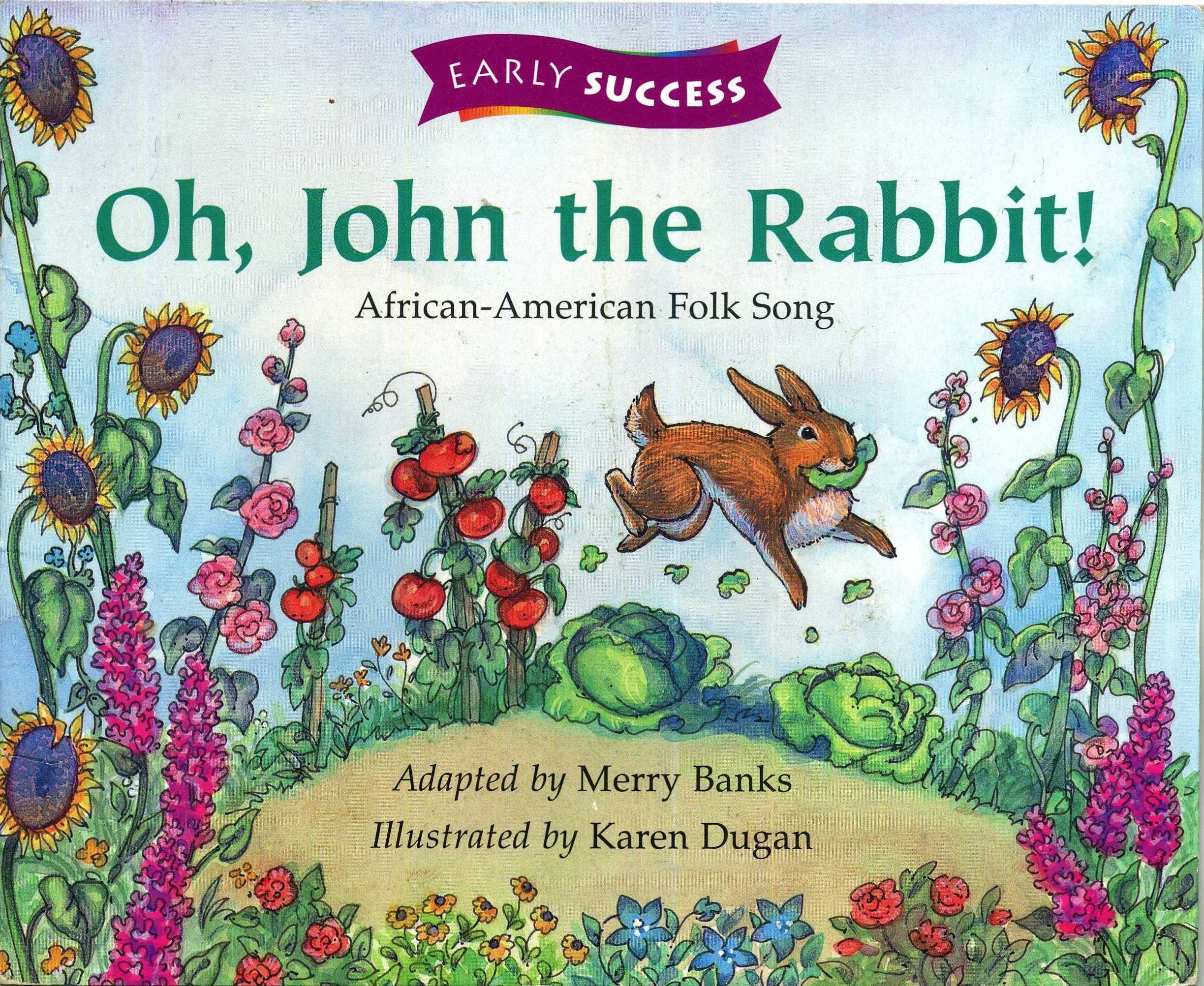 Oh, John the Rabbit!: African-American Folk Song by Merry Banks | Goodreads