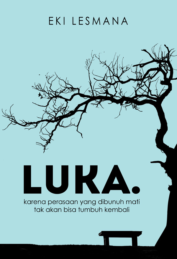 Luka. by Eki Lesmana | Goodreads