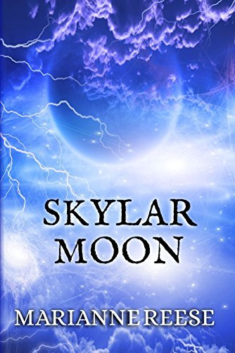 Skylar Moon by Marianne Reese | Goodreads