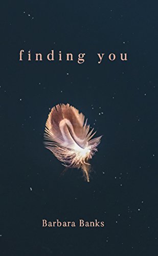 Finding You by Barbara Banks | Goodreads