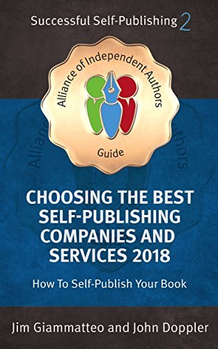 Choosing the Best Self-Publishing Companies and Services: How To Self ...