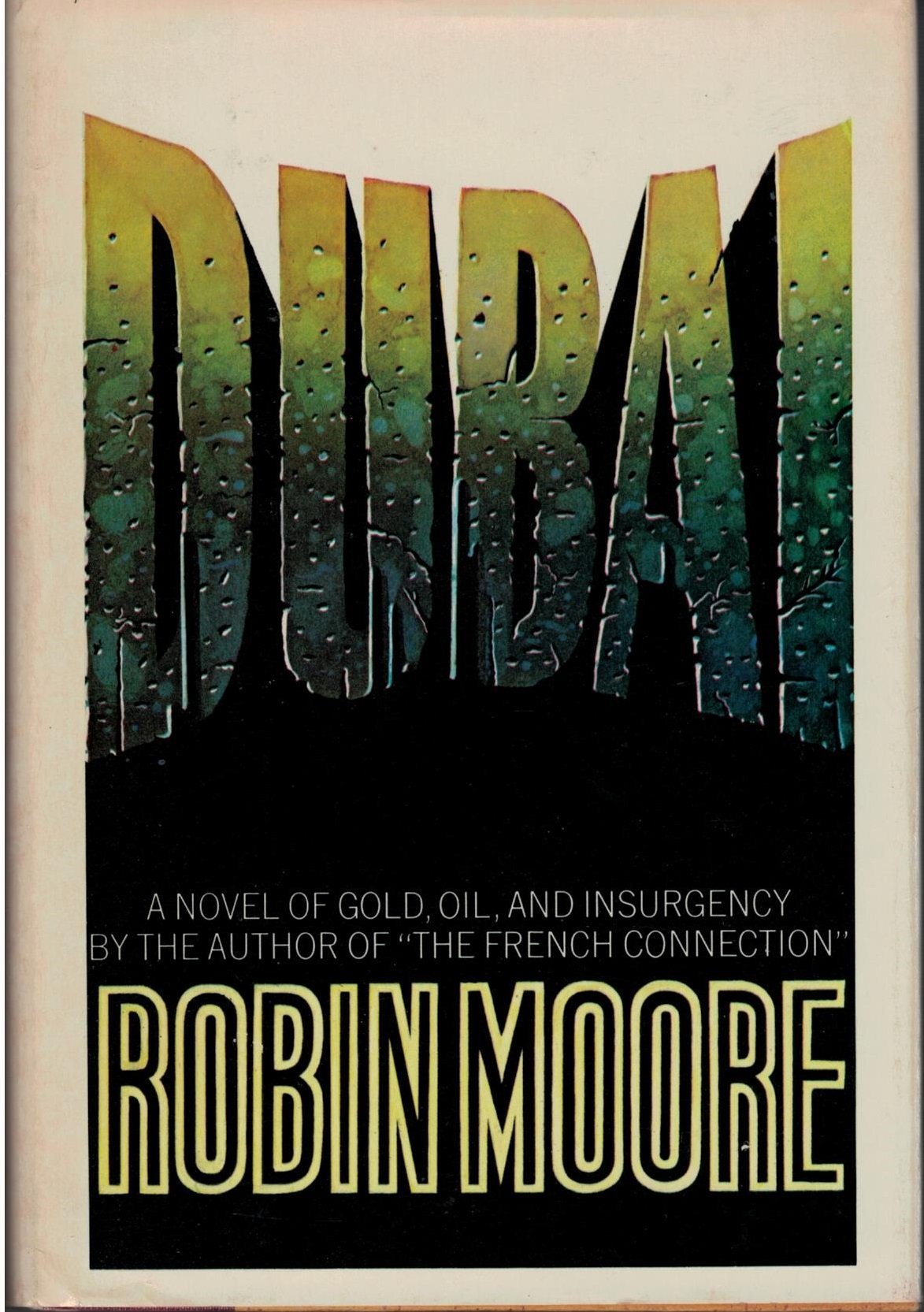 Dubai by Robin Moore | Goodreads