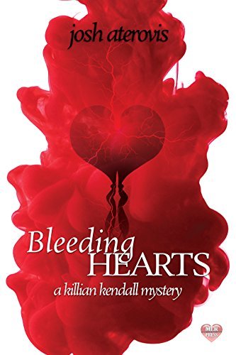 Bleeding Hearts by Josh Aterovis | Goodreads