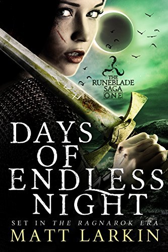 Days Of Endless Night (Runeblade Saga, #1) by Matt Larkin | Goodreads