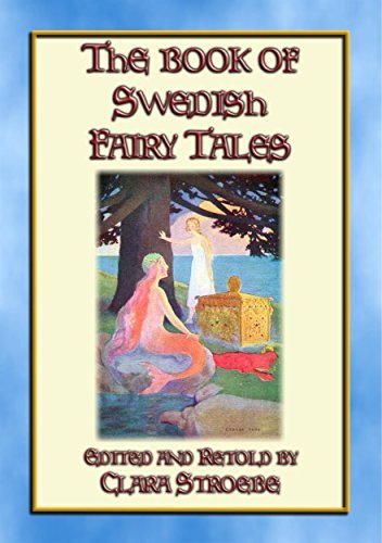 The Book of Swedish Fairy Tales - 28 Children's Stories from Sweden by ...