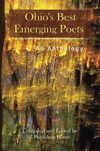 Ohio's Best Emerging Poets: An Anthology by Z Publishing | Goodreads