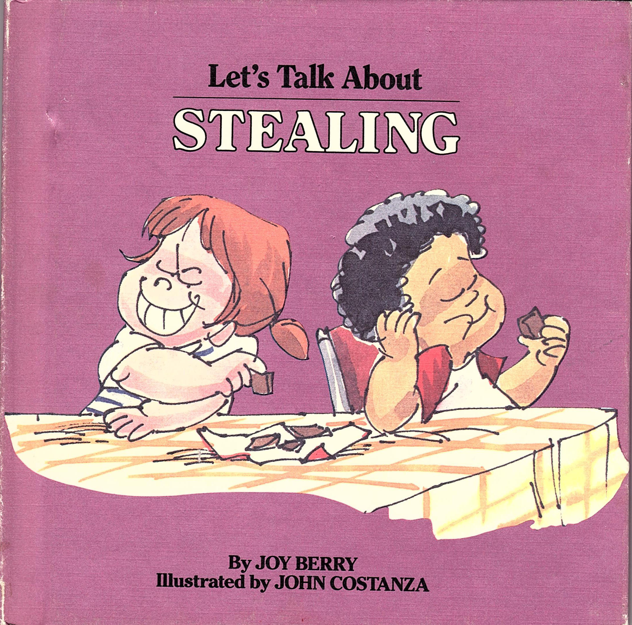 Let's Talk About Stealing by Joy Berry | Goodreads