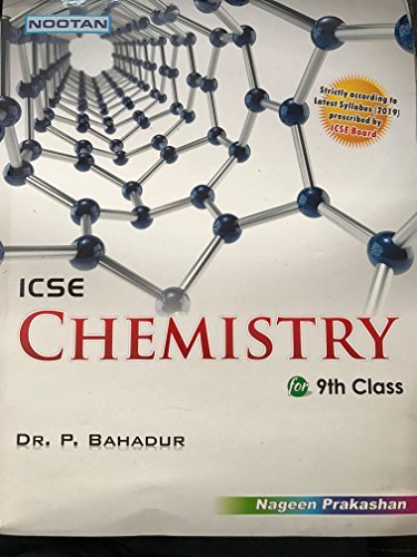 NOOTAN ICSE CHEMISTRY FOR CLASS IX by P. Bahadur | Goodreads