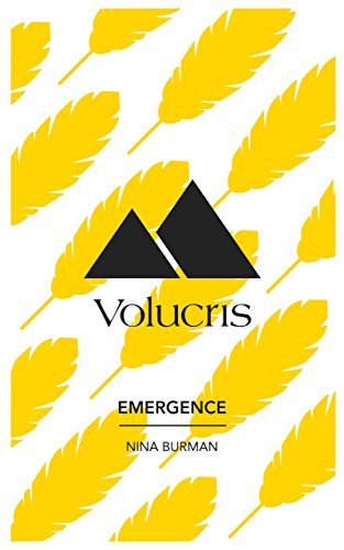 Volucris: Emergence by Nina Burman | Goodreads