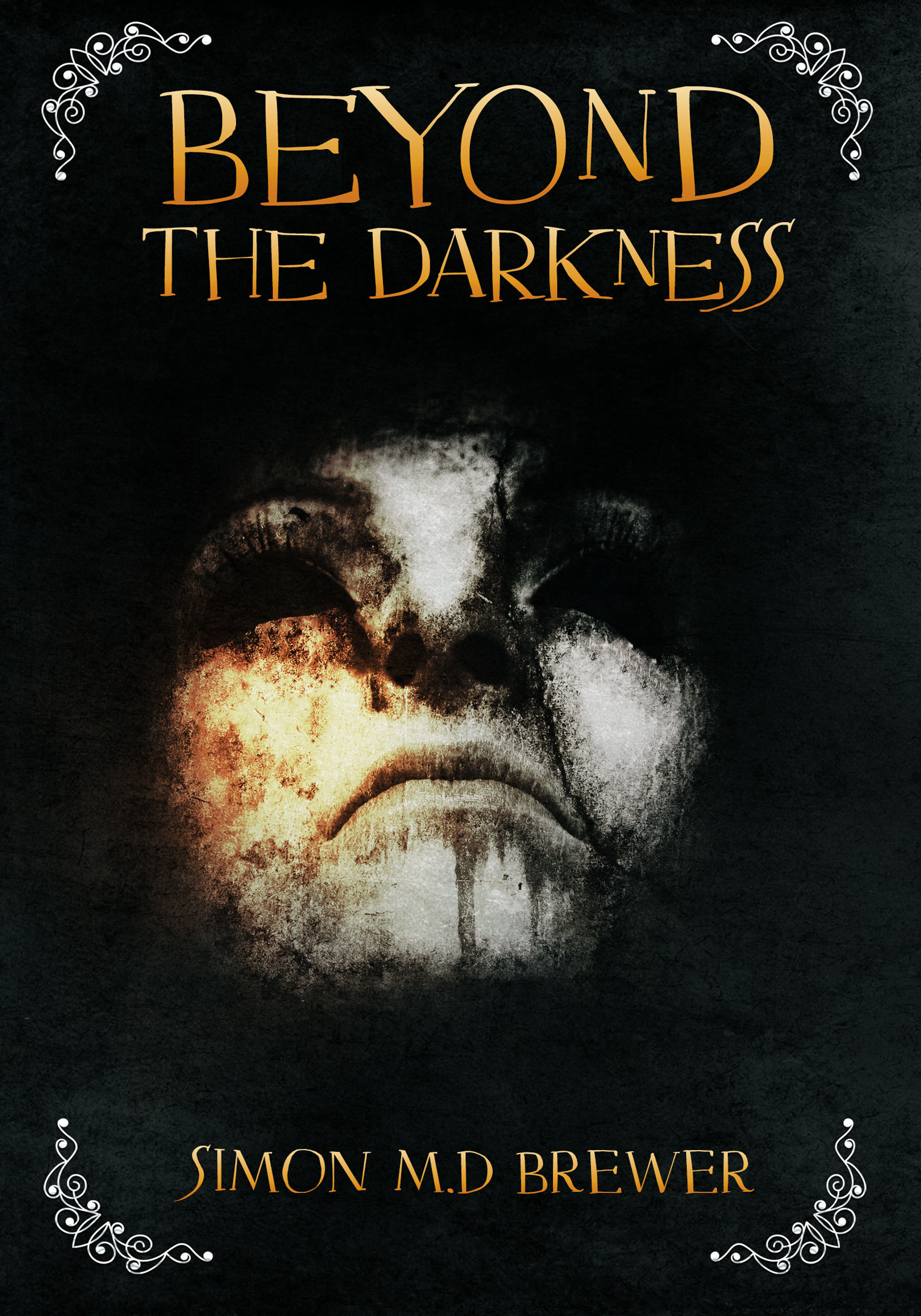 Beyond the Darkness by Simon M.D.Brewer | Goodreads