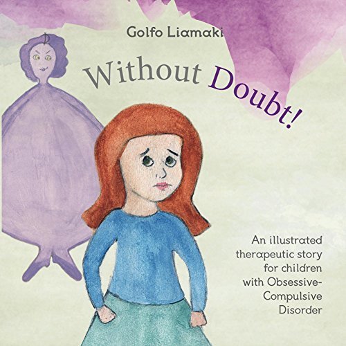 Without Doubt!: An illustrated therapeutic story for children with ...