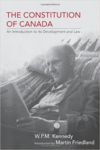 The Constitution of Canada: An Introduction to its Development and Law ...