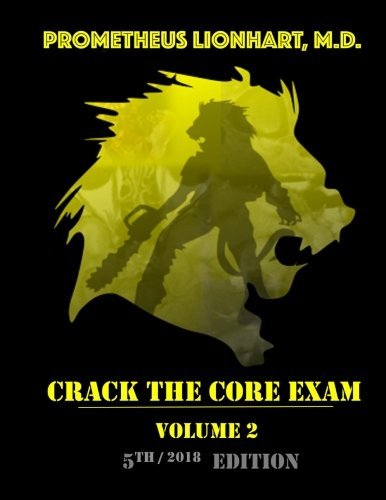 Crack the Core Exam 2018 by Prometheus Lionhart | Goodreads