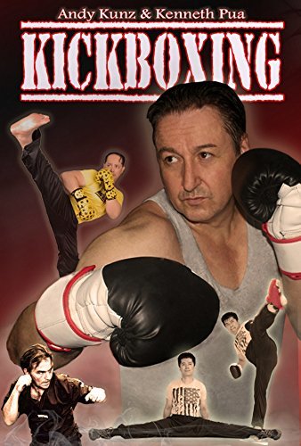 Kickboxing by Andy Kunz | Goodreads