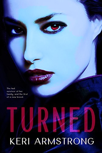 Turned by Keri Armstrong | Goodreads
