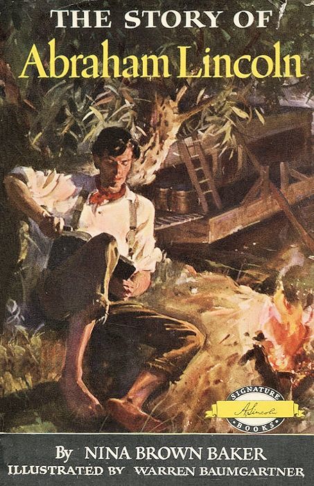 The Story of Abraham Lincoln by Nina Brown Baker | Goodreads