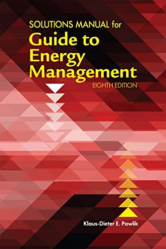 Solutions Manual For Guide To Energy Management, 8th Edition by Klaus ...