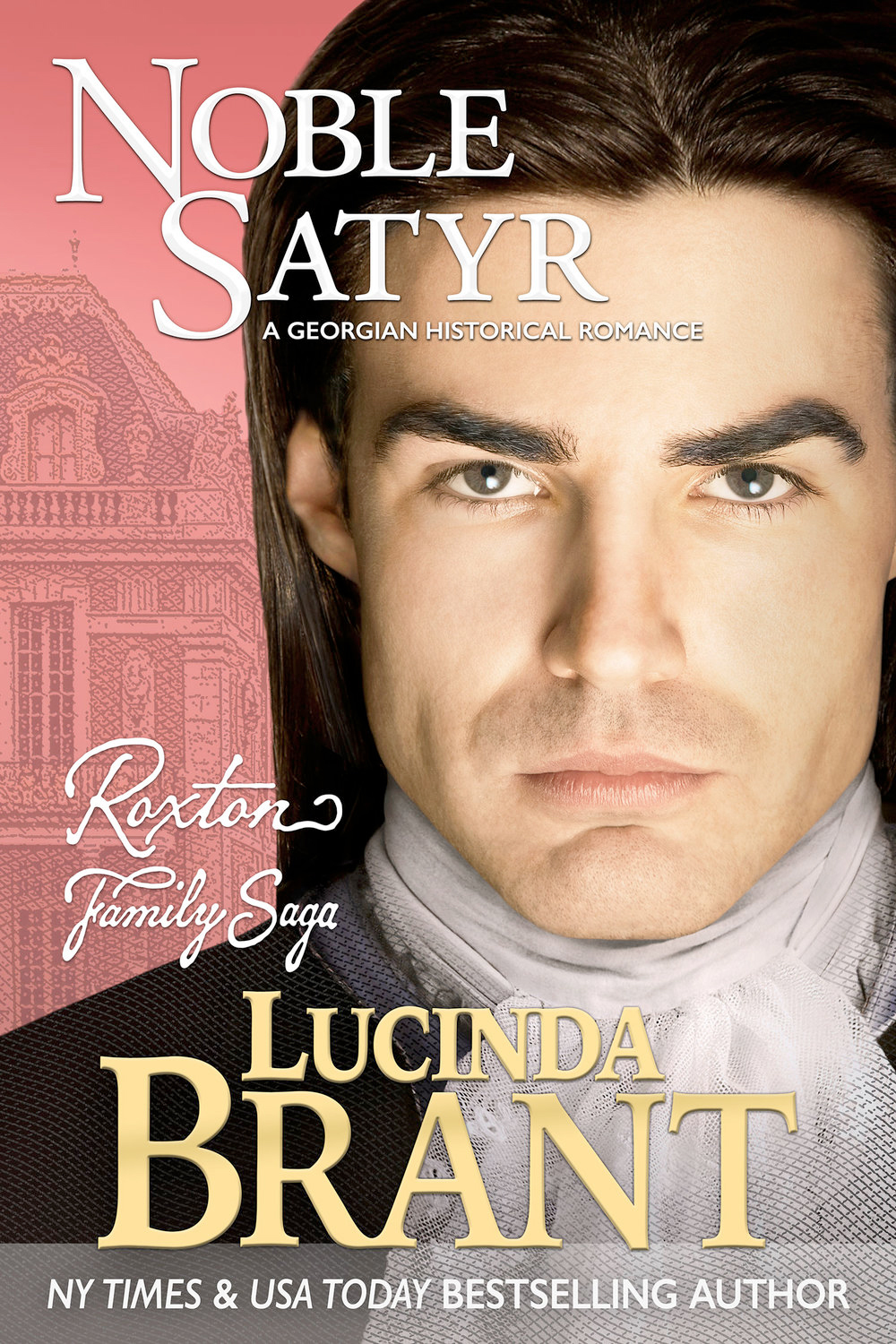 Noble Satyr (Roxton Family Saga, #0) by Lucinda Brant | Goodreads