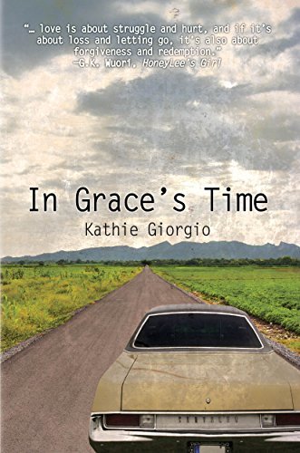 In Grace's Time by Kathie Giorgio | Goodreads