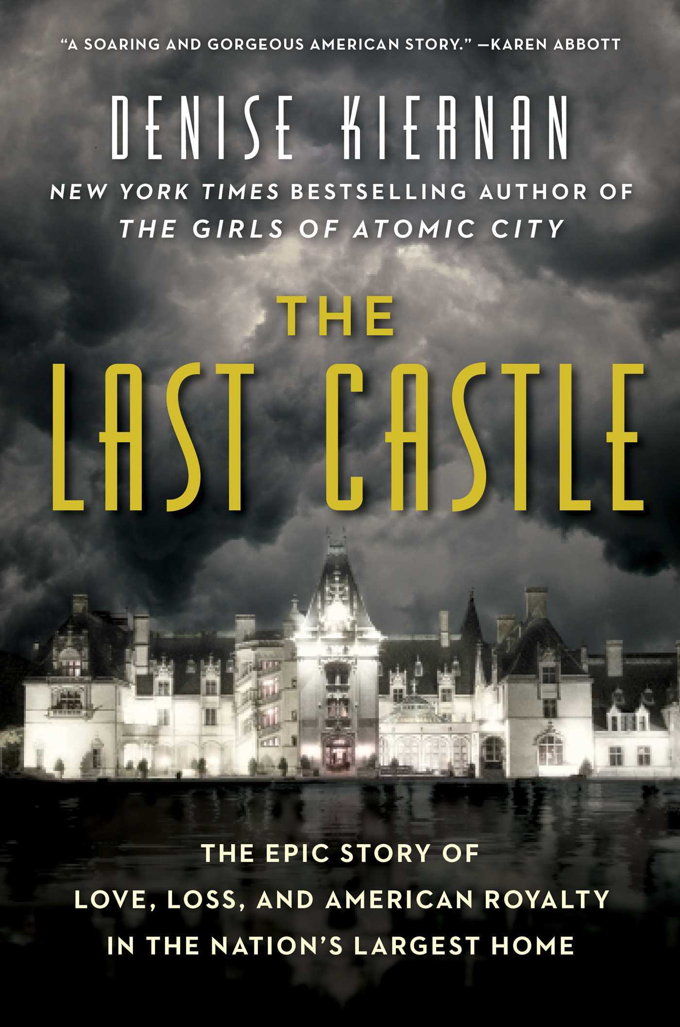 The Last Castle by Denise Kiernan | Goodreads