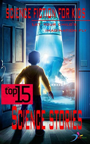 Science fiction for kids: Top 15 science stories by Kita Book | Goodreads