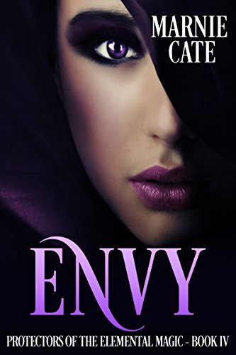 Envy (Protectors of the Elemental Magic Book 4) by Marnie Cate | Goodreads