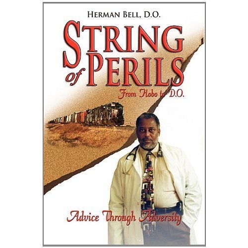 String of Perils: From Hobo to D.O. by Herman Bell | Goodreads